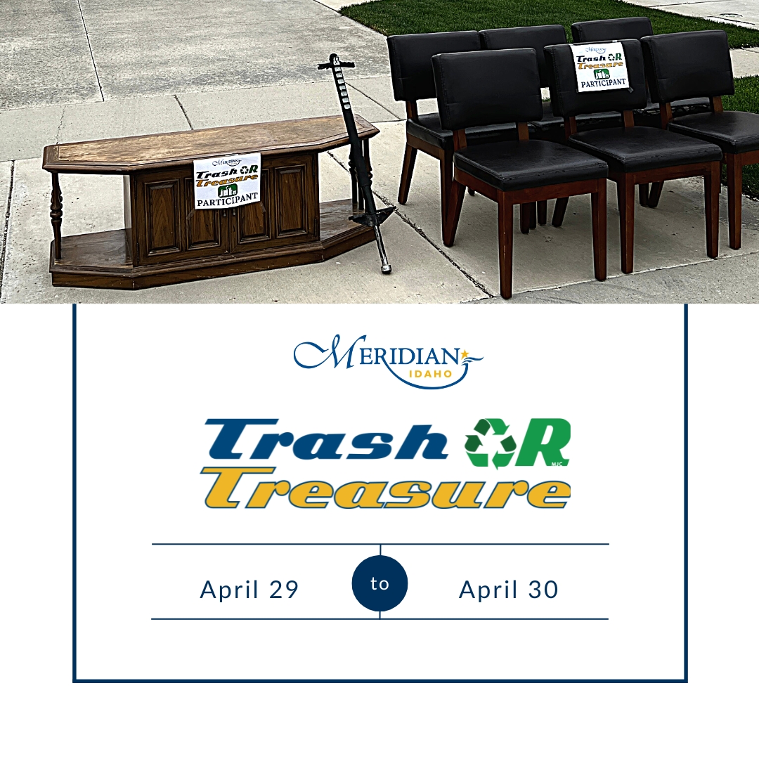 Trash or Treasure | City of Meridian